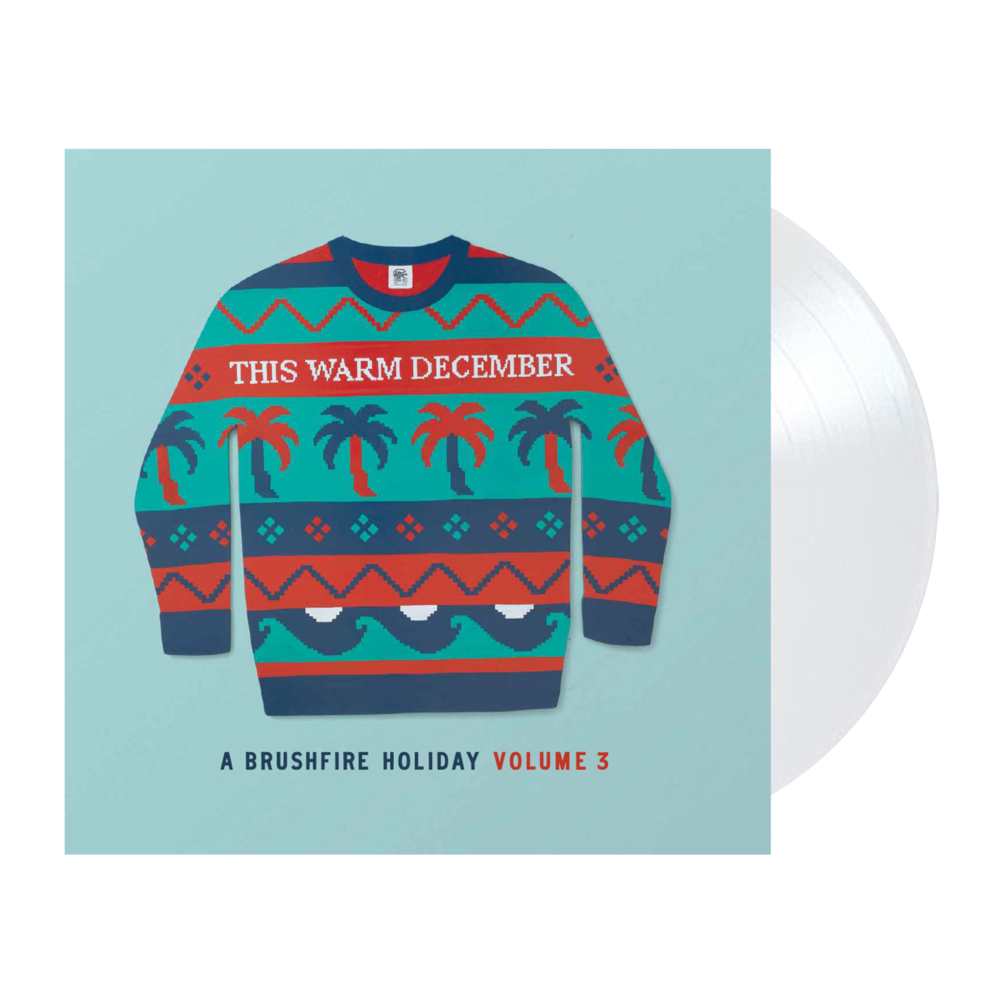 This Warm December, A Brushfire Holiday, Vol. 3 Vinyl - Brushfire Records